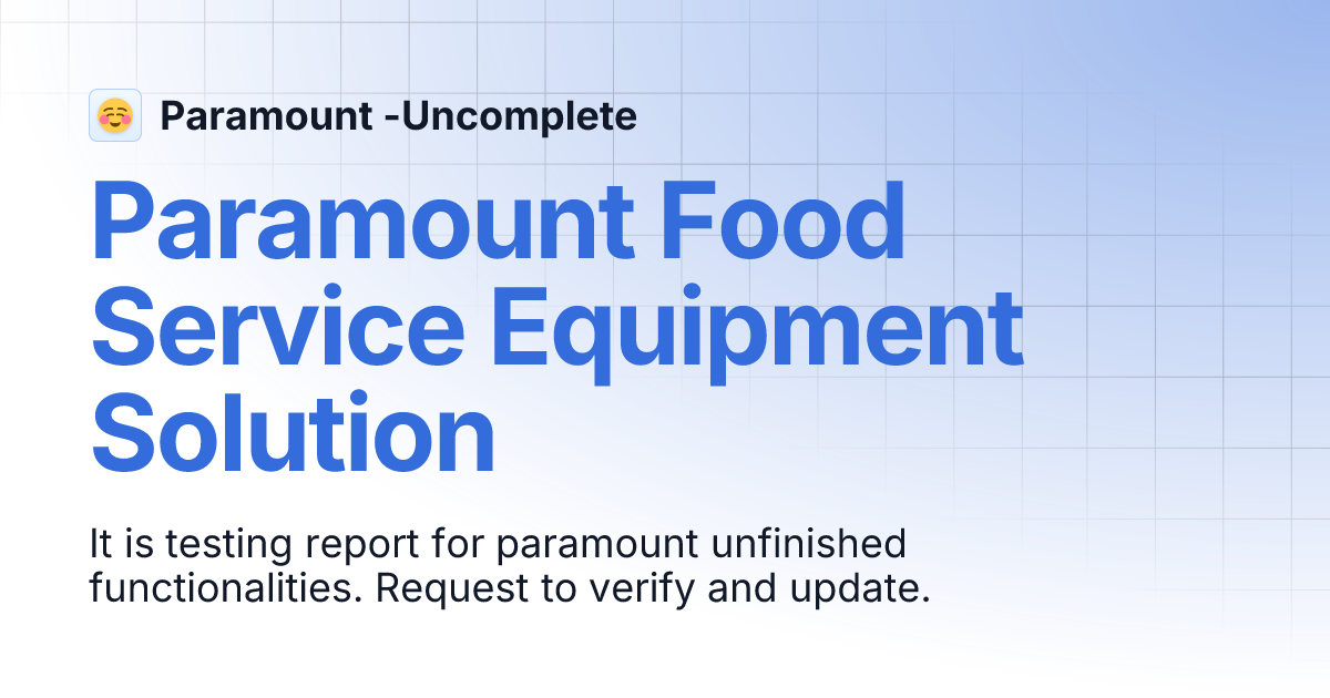 Paramount Food Service Equipment Solution | Paramount -Uncomplete